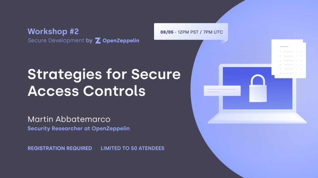 Smart Contract Security Guidelines 2 Strategies For Secure Access Controls Openzeppelin Blog